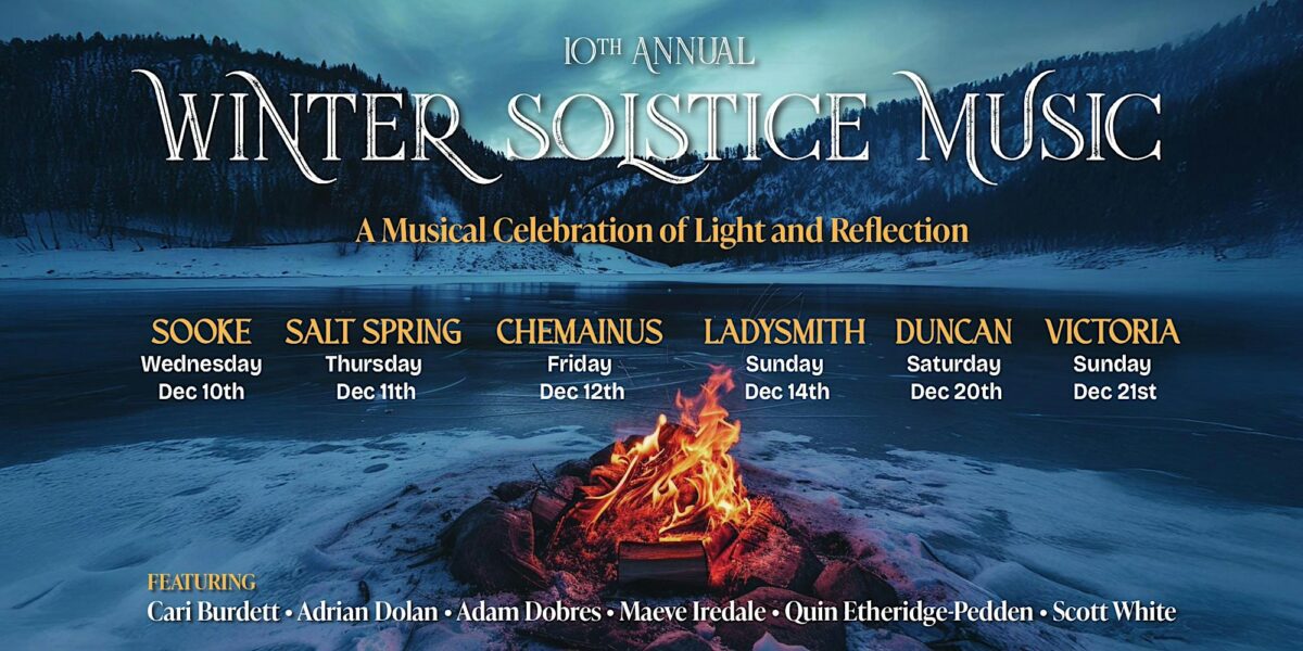 Winter Solstice Music - Five Locations On Vancouver Island + Salt Spring Island | Missy Goes Boating